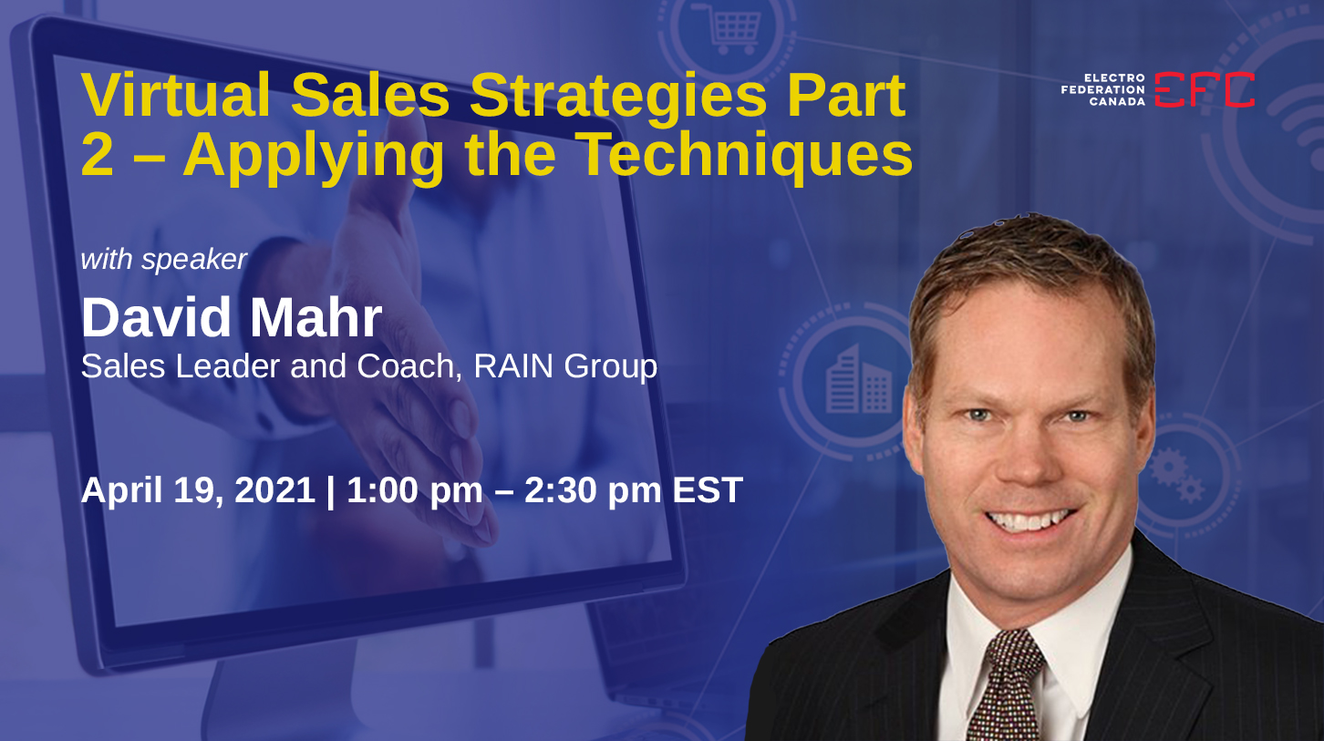 Virtual Sales Strategies Part 2: Applying the Techniques | Electro ...